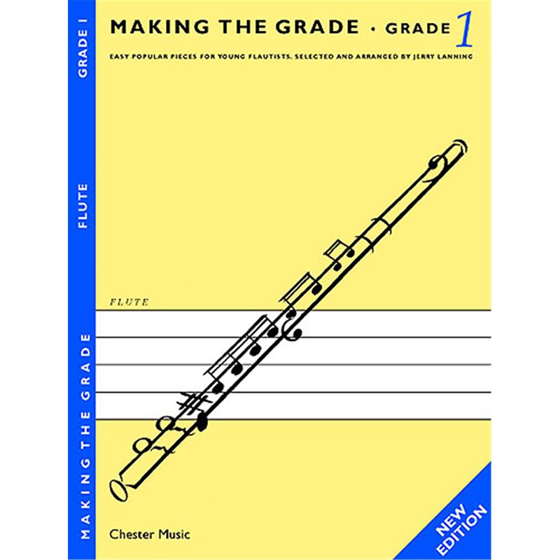 Making the Grade: Flute Grade 1 - New Edition - Jerry Lanning ...
