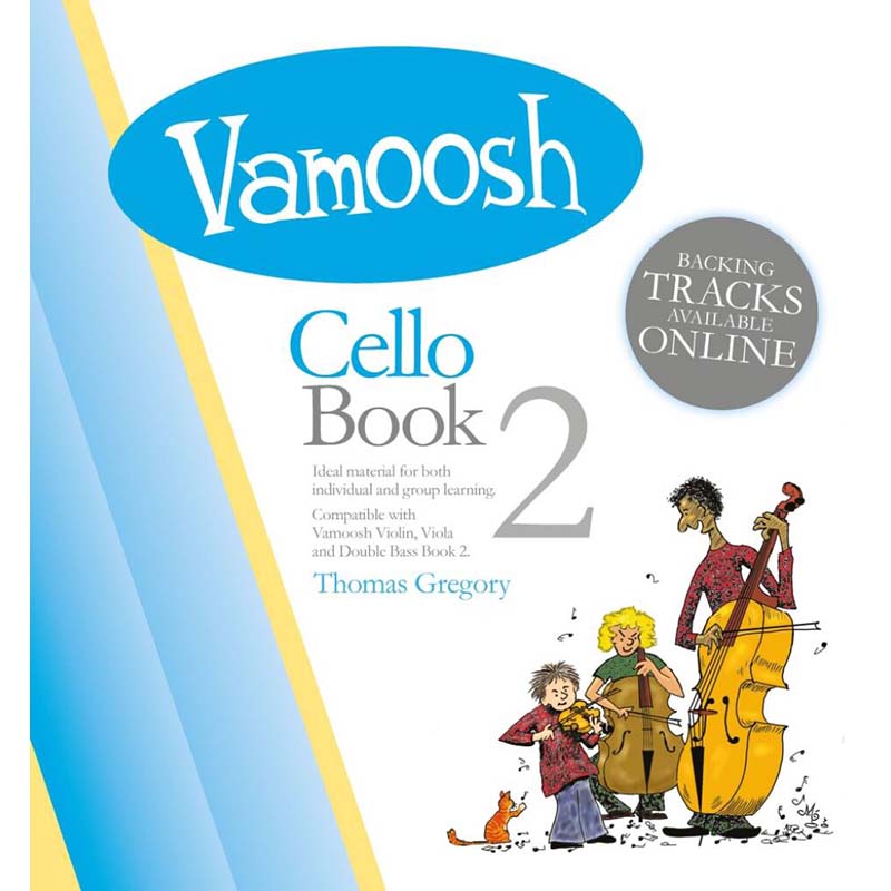 Vamoosh - Cello Book 2 - Thomas Gregory - promusica.ie