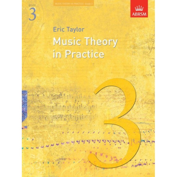 Music Theory in Practice - Grade 3 - Eric Taylor - promusica.ie