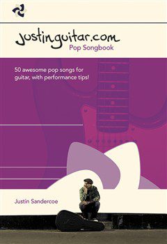 Justinguitar.com: Pop Songbook - Justin Sandercoe - promusica.ie