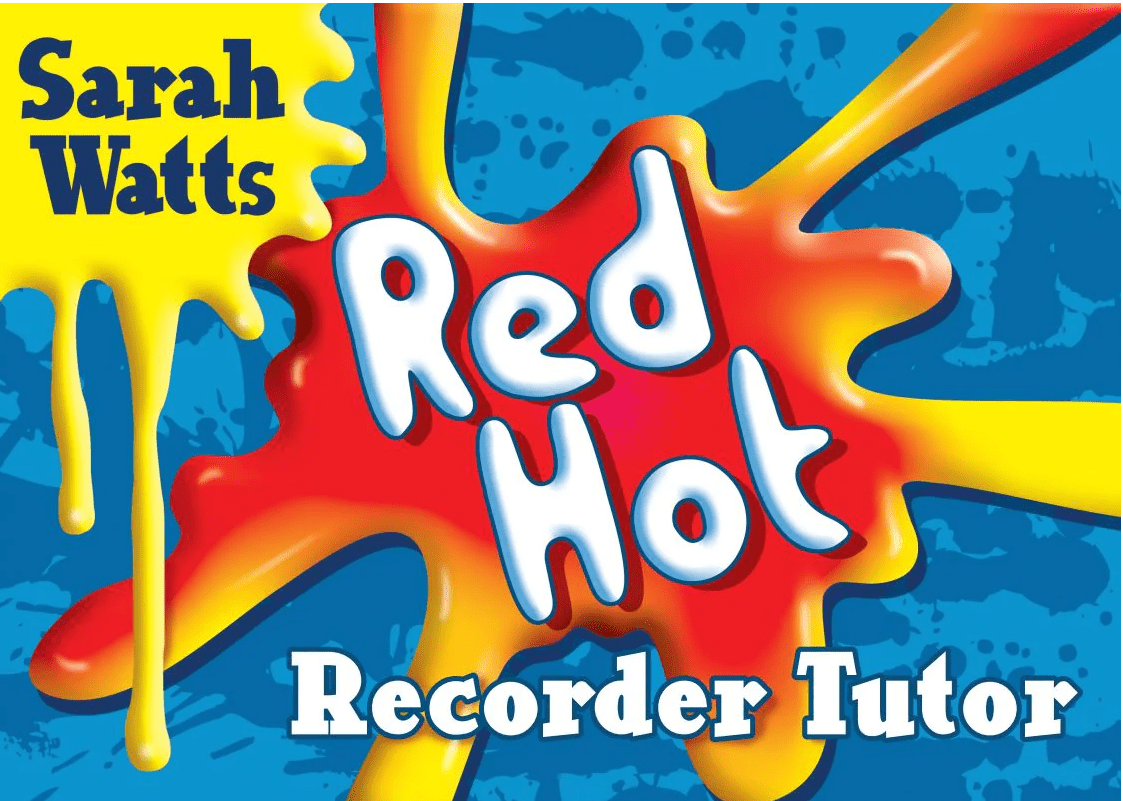Red Hot Recorder Tutor - Student Edition - Sarah Watts