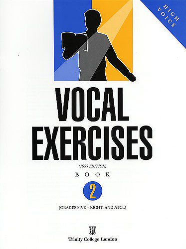 Vocal Exercises (1997 Edition) Book 2: Grades 5, 8 & ATCL - High Voice ...