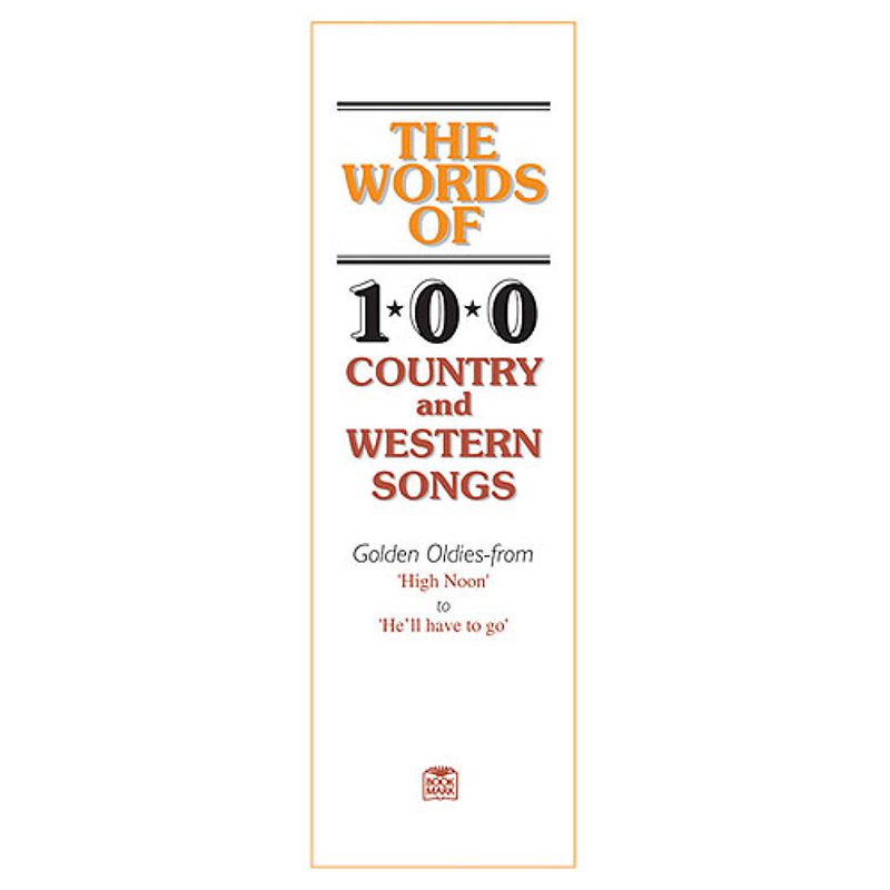 The Words Of 100 Country + Western Songs - promusica.ie
