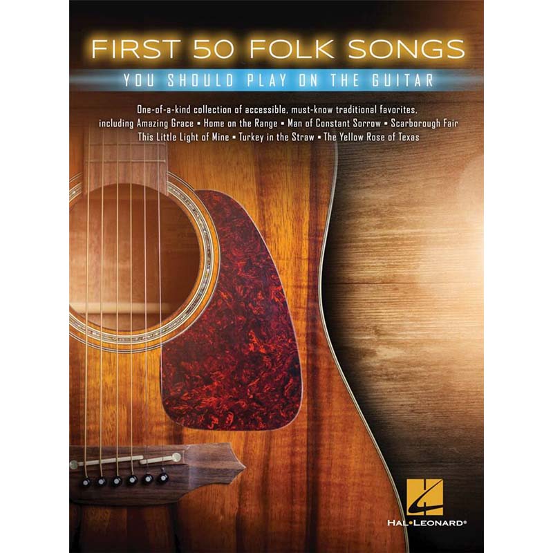 First 50 - Folk Songs You Should Play On Guitar - promusica.ie