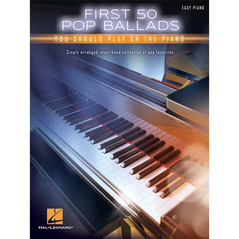 First 50 - Pop Ballads You Should Play On Piano - Easy Piano - promusica.ie