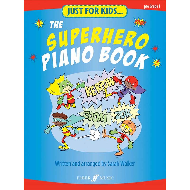 Just For Kids - The Superhero Piano Book - promusica.ie