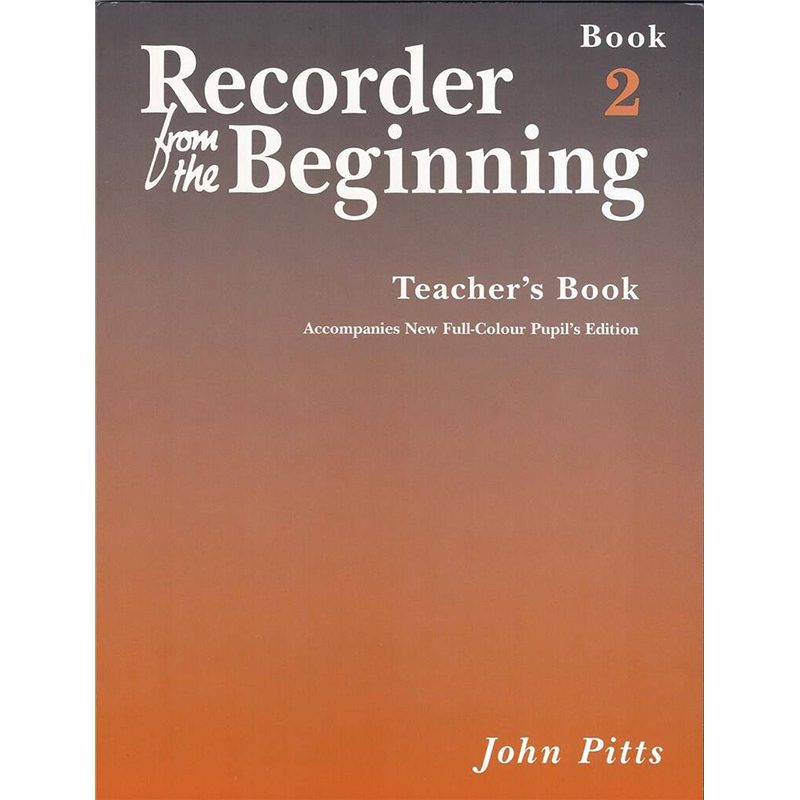 Recorder From The Beginning - Teachers Book 2 - John Pitts - promusica.ie